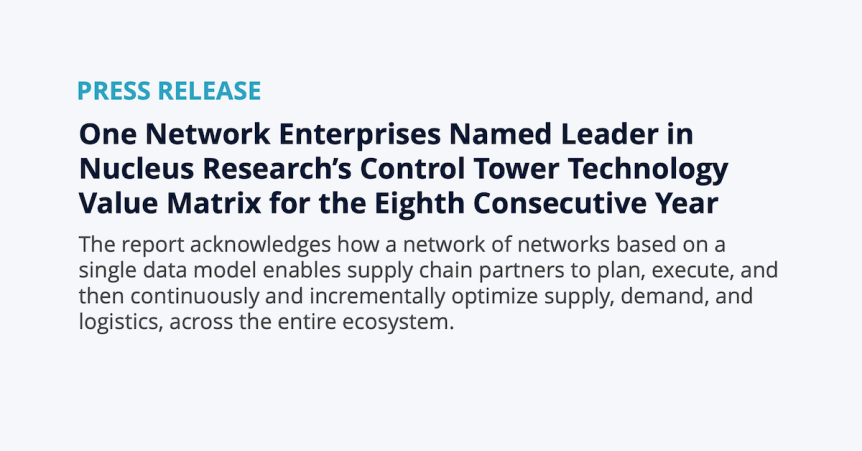 One Network Enterprises Leader in Nucleus Research Control Tower ...